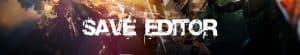 Save Editor | Save Game Editor